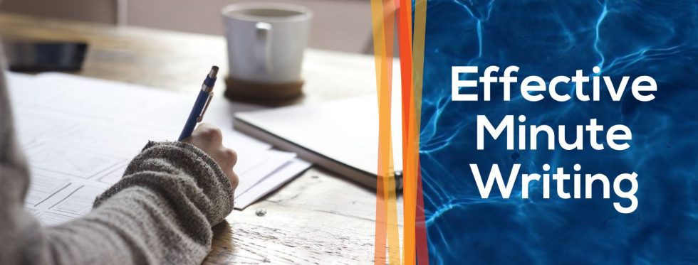 Effective Minute Writing - The Hinwood Institute